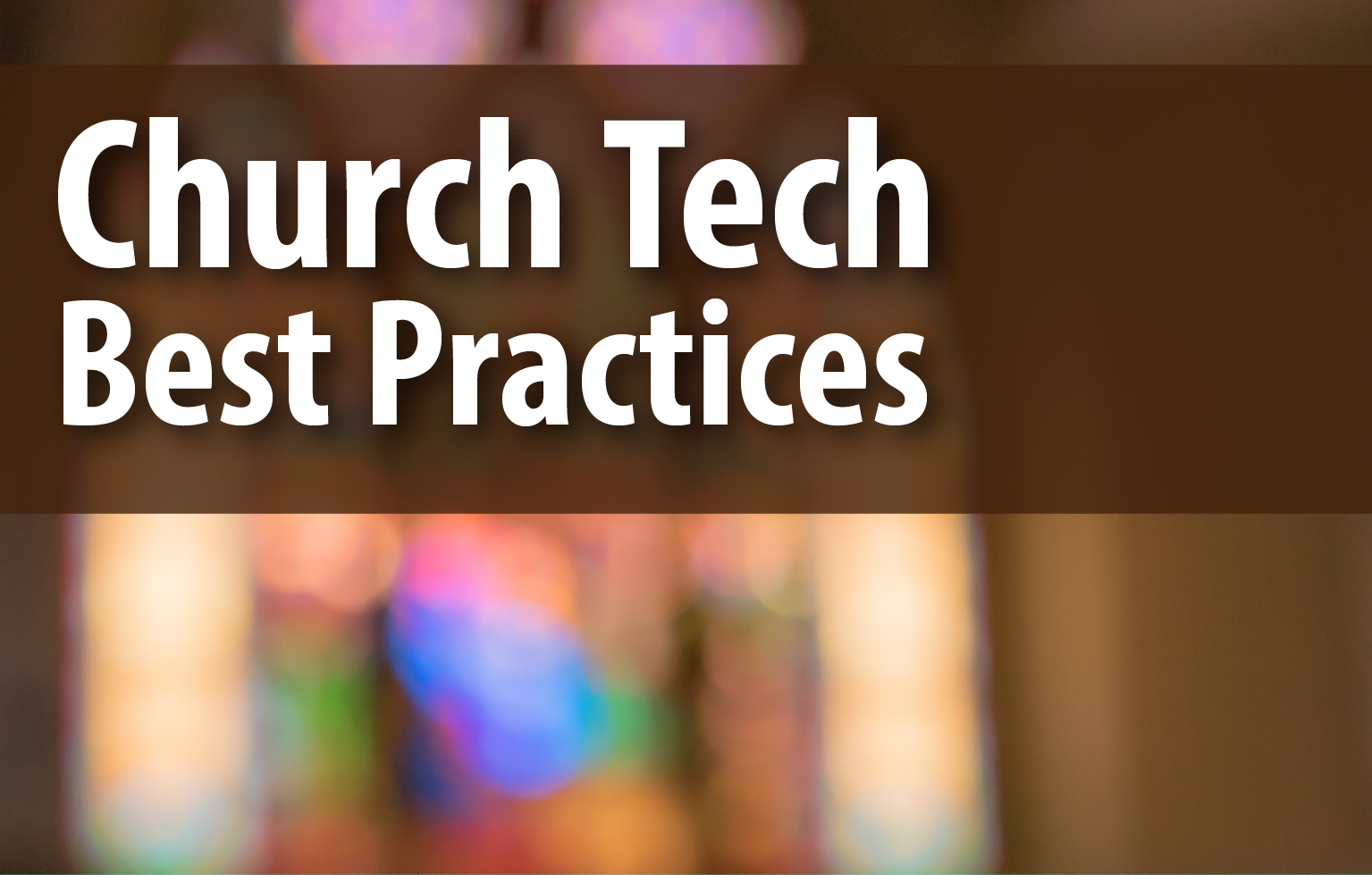 Church Tech Best Practices Network