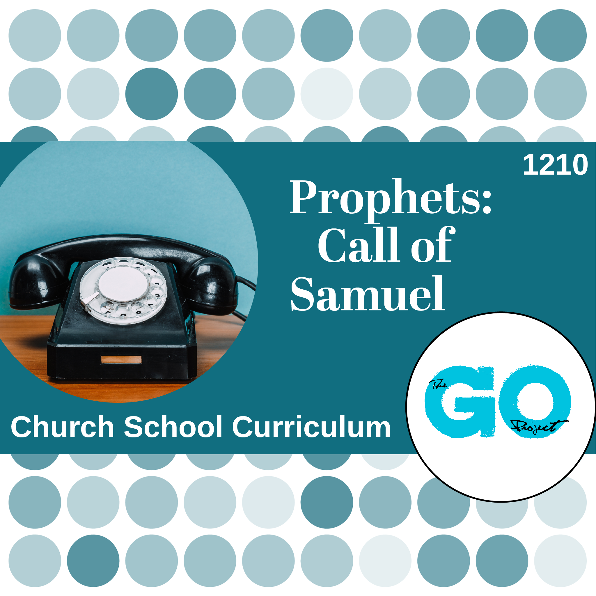 1210: Call of Samuel